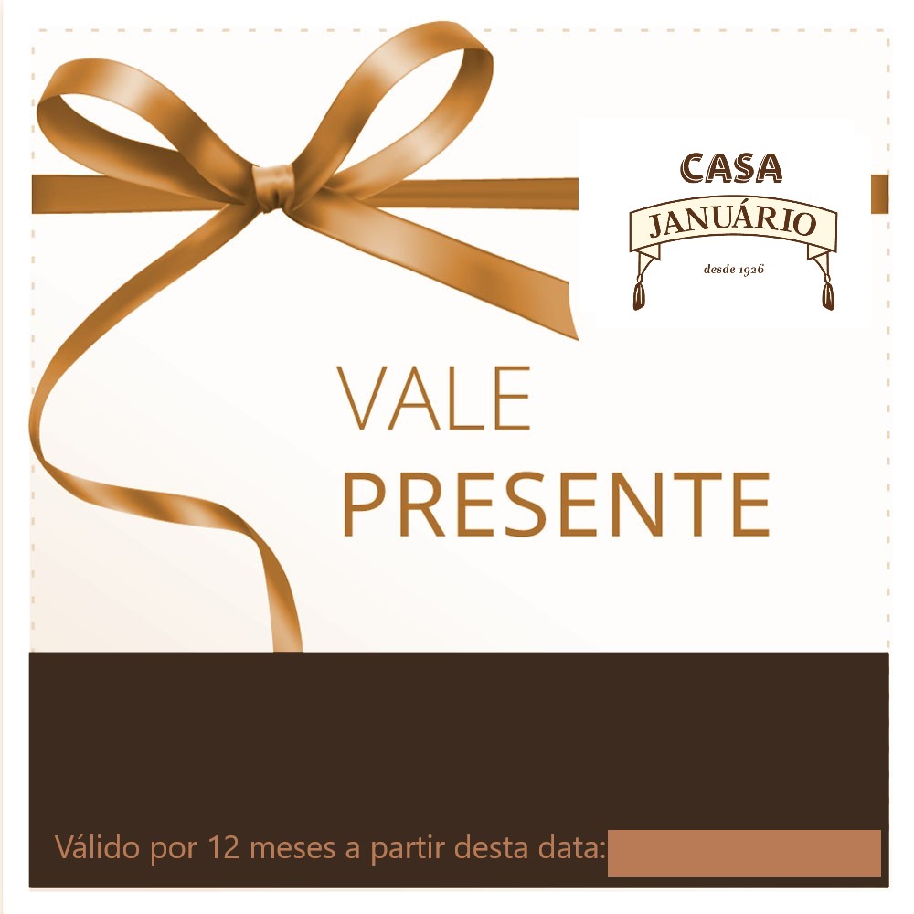 Vale Presente - Gift Card - Encomendas Especiais - Casa Januário